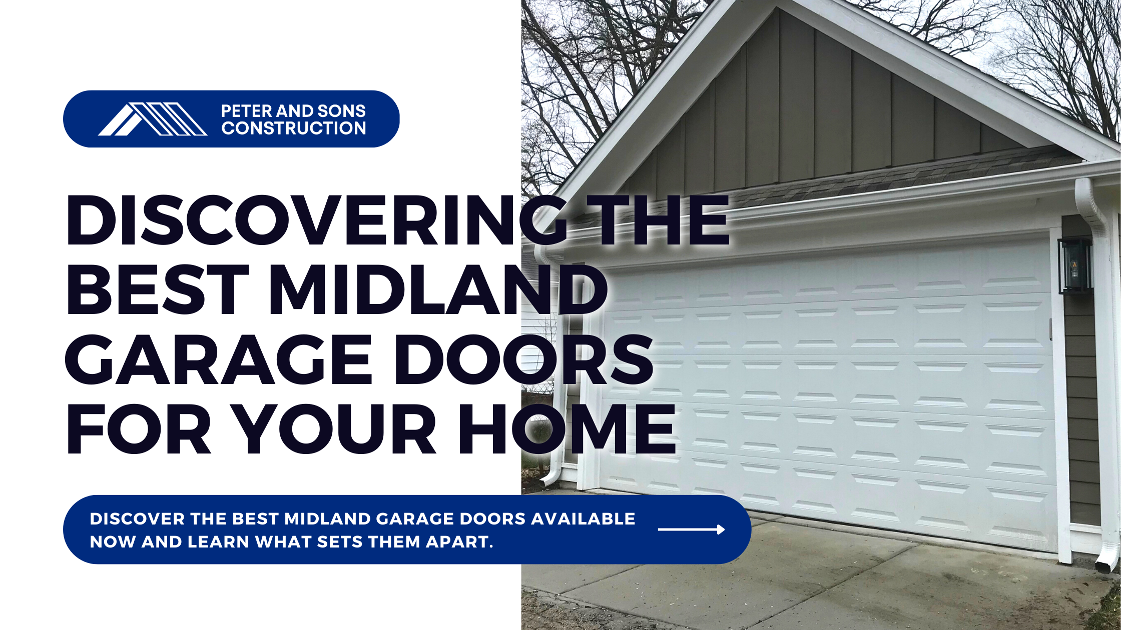 Discovering the Best Midland Garage Doors for Your Home