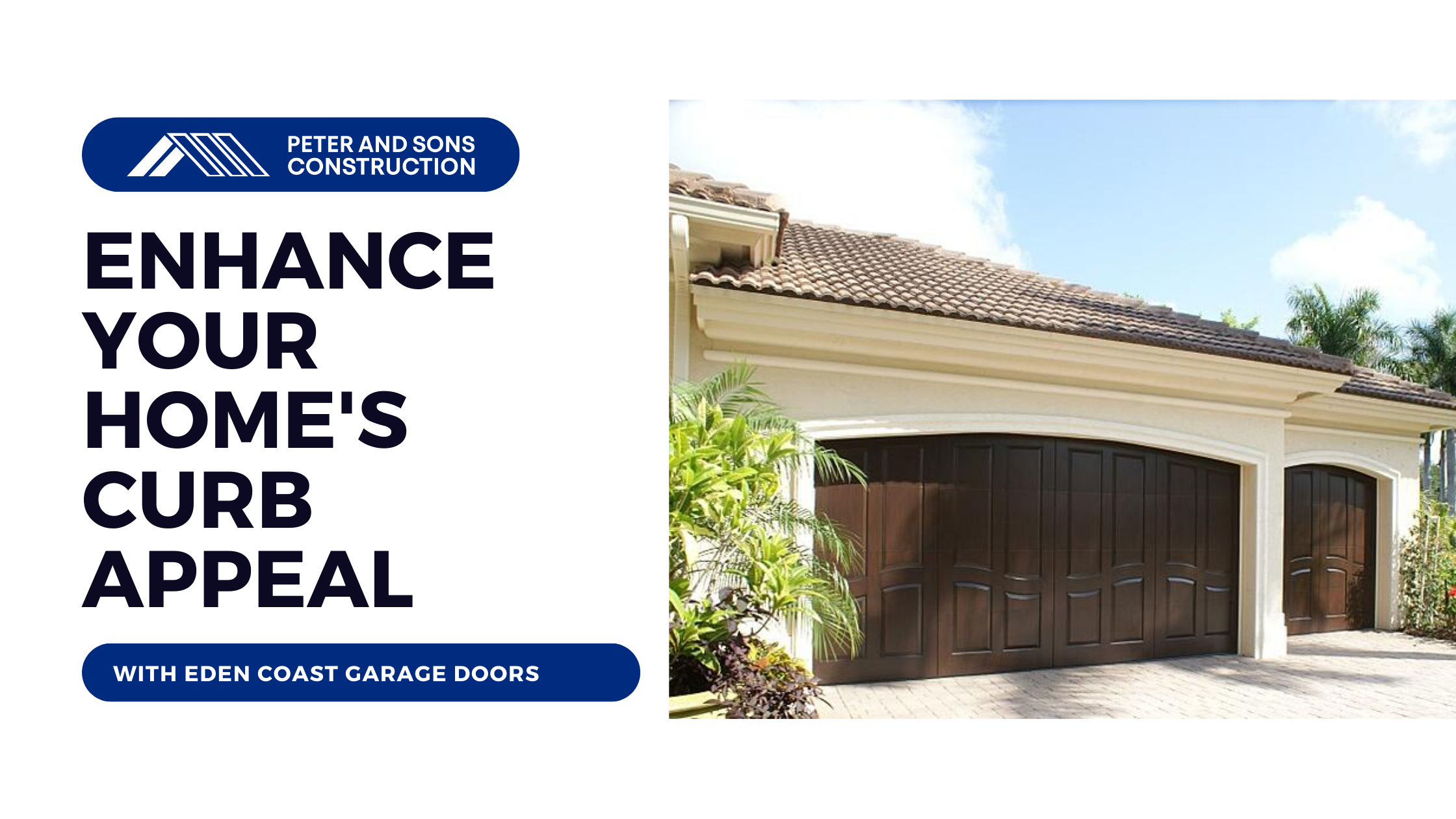 Enhance Your Home's Curb Appeal with Eden Coast Garage Doors